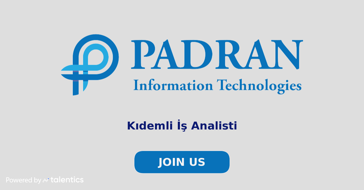 Padran Careers | Kıdemli İş Analisti