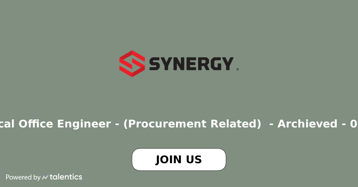 Synergy | Technical Office Engineer - (Procurement Related) - Archieved ...